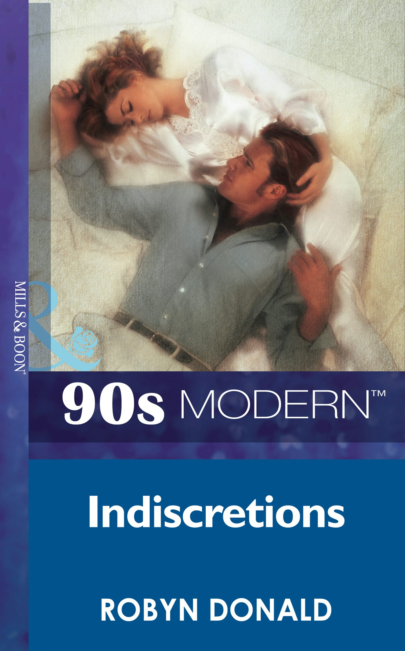 Indiscretions by ROBYN DONALD | Buy direct from publisher – Mills ...