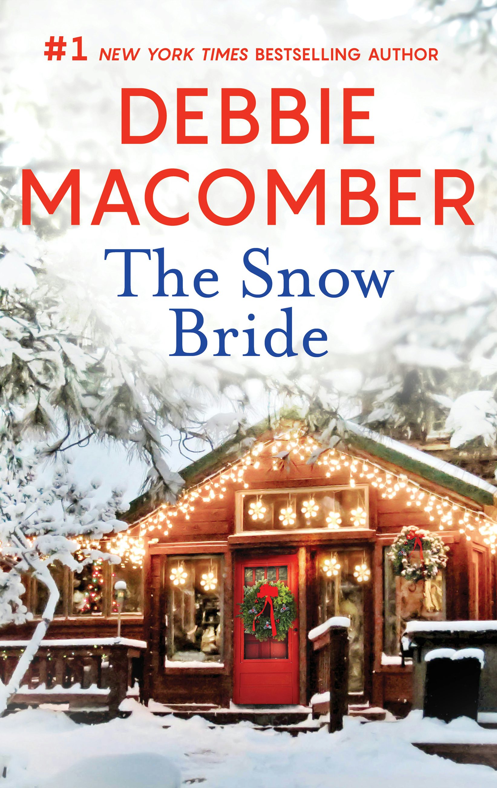 The Snow Bride by Debbie Macomber | Buy direct from publisher – Mills ...