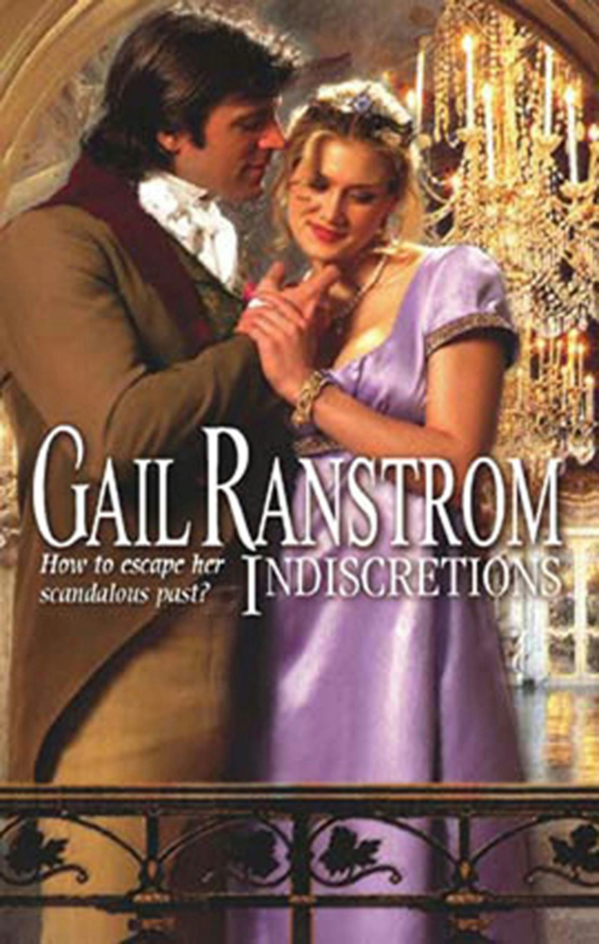 Indiscretions by Gail Ranstrom | Buy direct from publisher – Mills ...