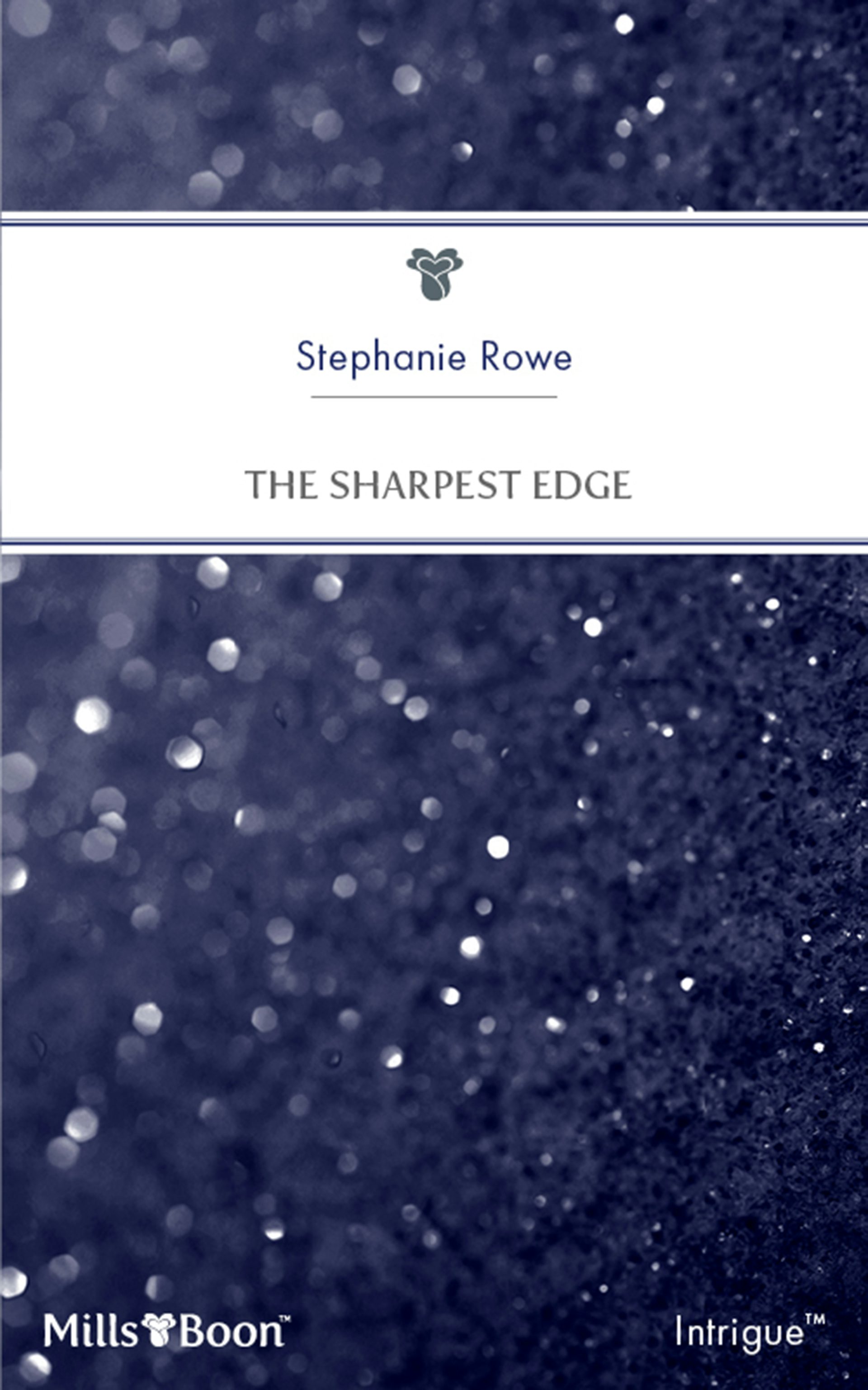 The Sharpest Edge by Stephanie Rowe | Buy direct from publisher – Mills ...