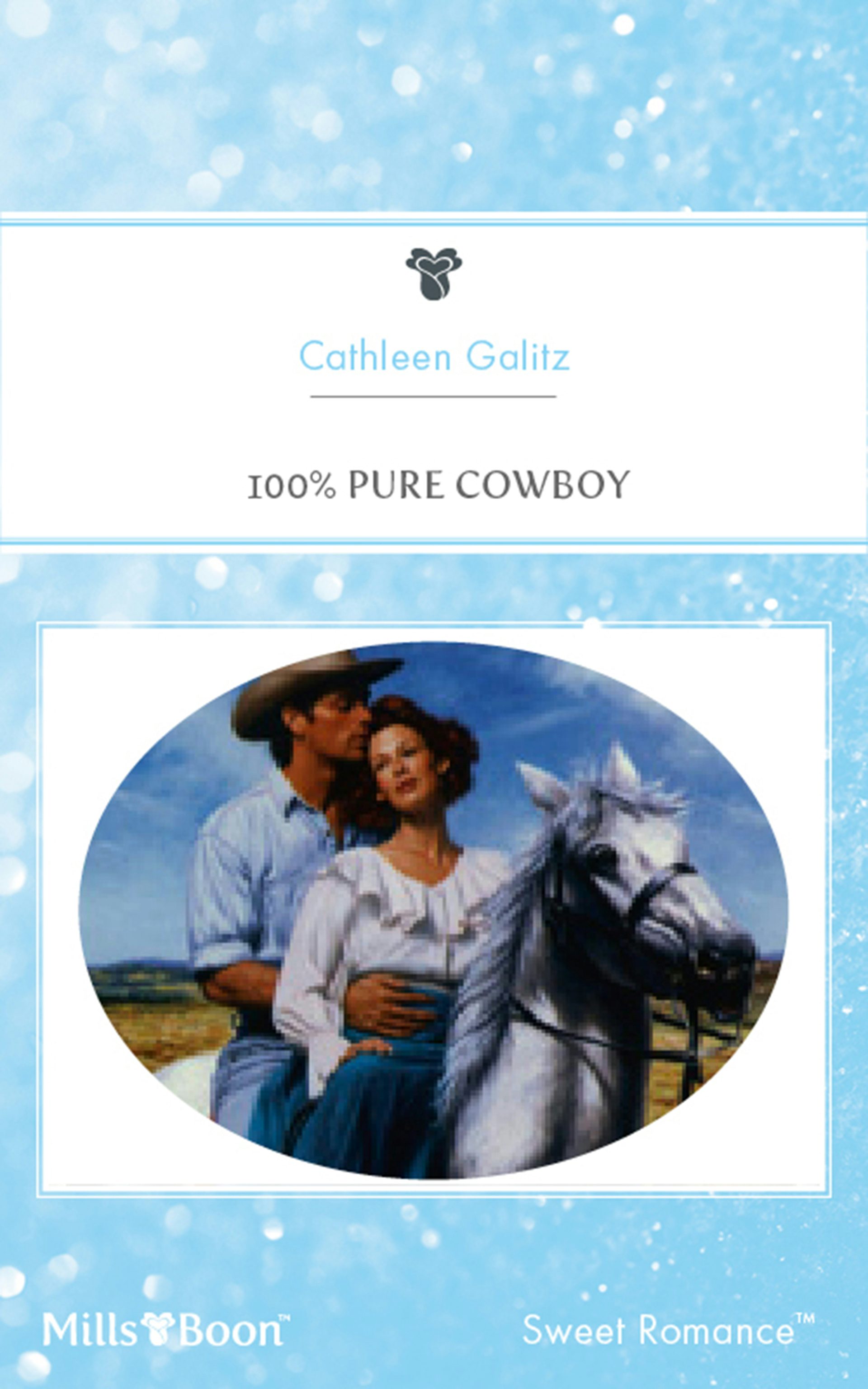 100% Pure Cowboy by Cathleen Galitz | Buy direct from publisher – Mills ...