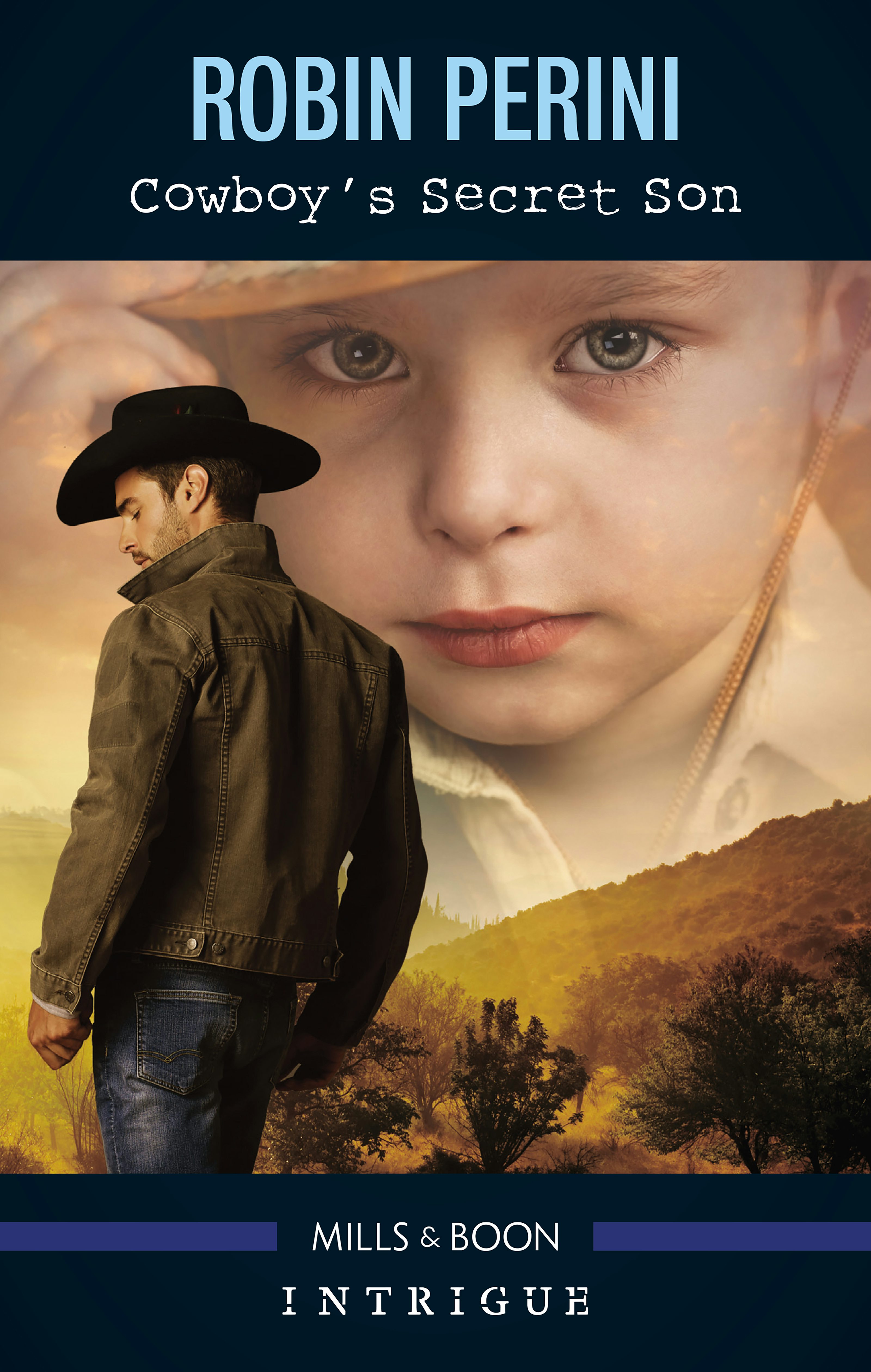 Cowboy's Secret Son by Robin Perini | Buy direct from publisher – Mills ...