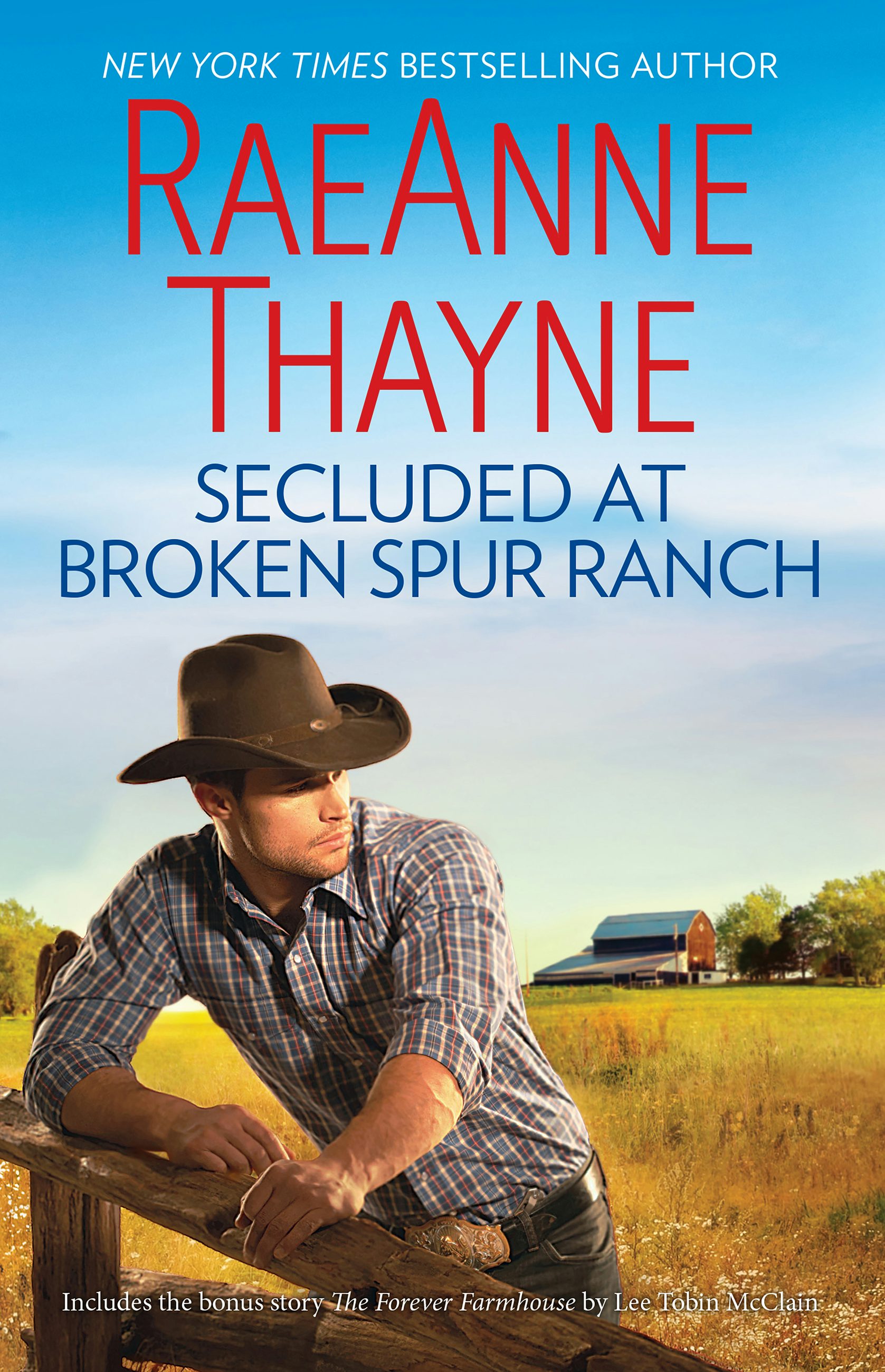 Secluded At Broken Spur Ranch by RaeAnne Thayne | Buy direct from ...
