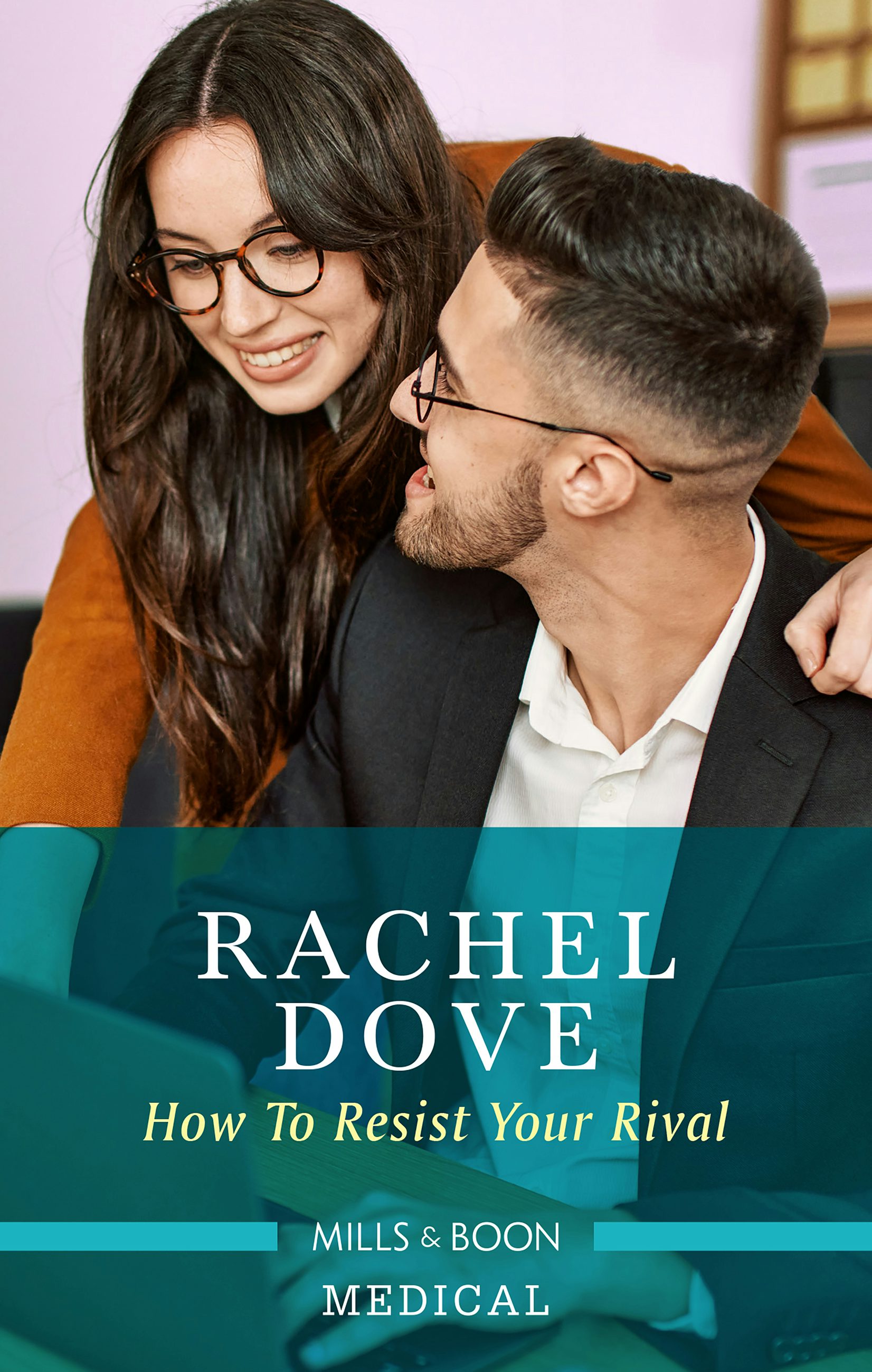 How To Resist Your Rival by Rachel Dove | Buy direct from publisher ...